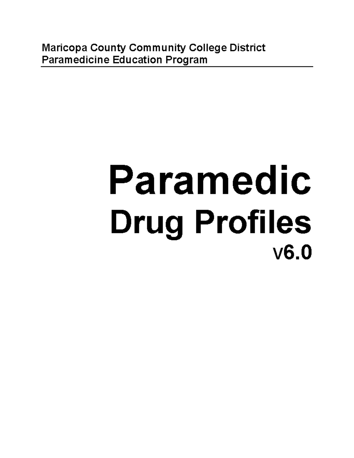 Mcccd Paramedic Drug Profiles v6 - Maricopa County Community College ...