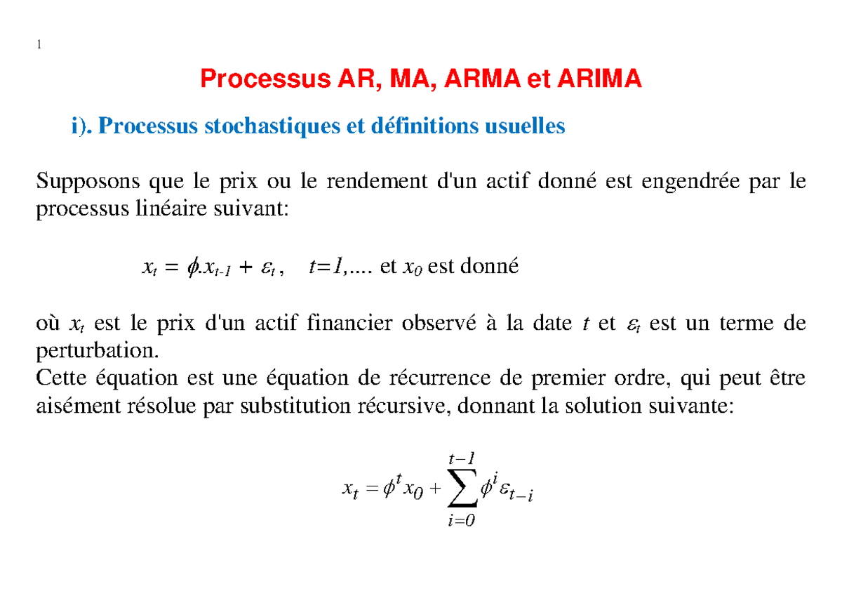 ARMA - Processus AR, MA, ARMA et ARIMA - Processus AR, MA, ARMA et ARIMA i). Processus ...