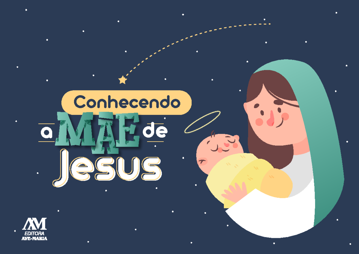 Conhecendo a Mae de Jesus - Jesus Conhecendo a de Falar sobre a ...