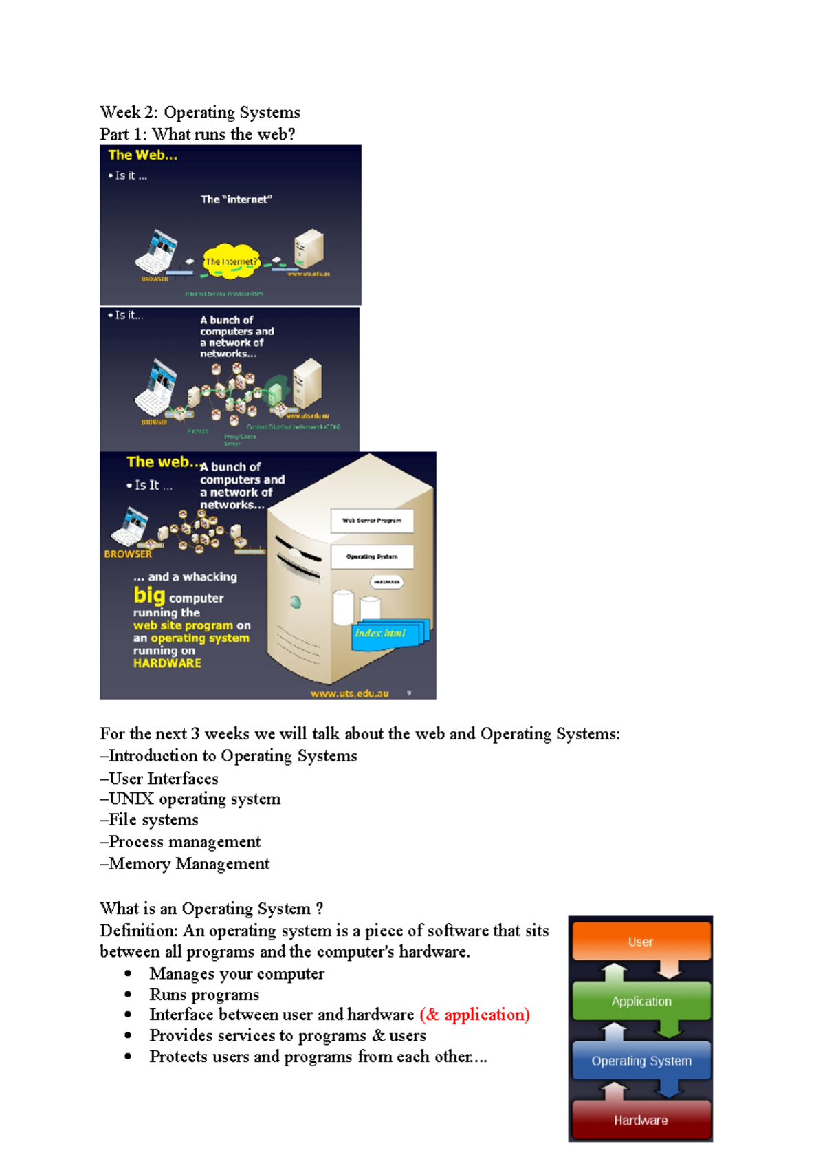 Week 2 - Week 2 notes - Week 2: Operating Systems Part 1: What runs the ...