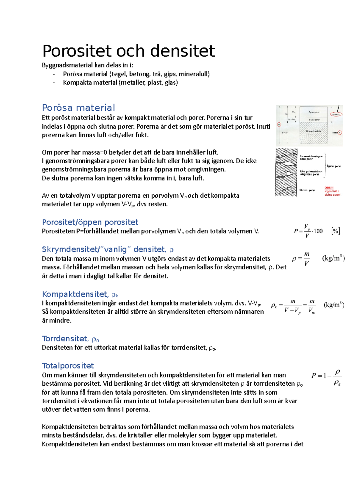 Porositet och densitet - Porositet och densitet Byggnadsmaterial kan ...