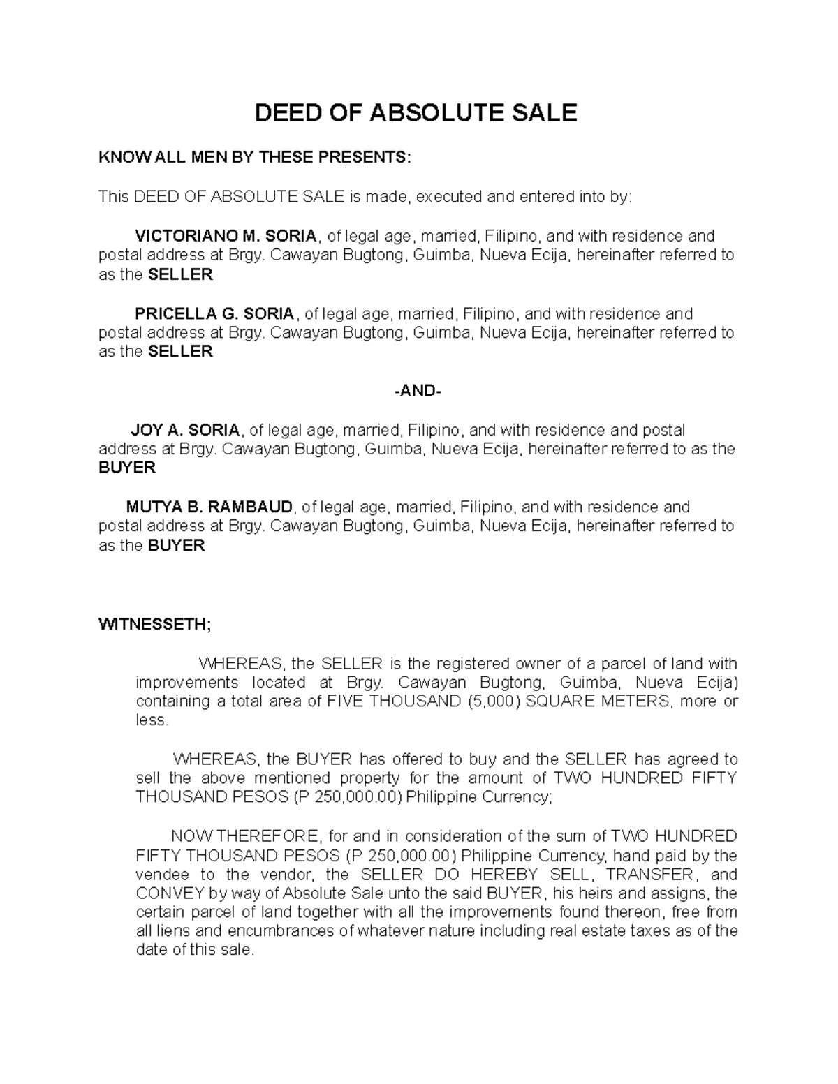 DEED OF Absolute SALE - SAMPLE - DEED OF ABSOLUTE SALE KNOW ALL MEN BY THESE PRESENTS: This DEED ...