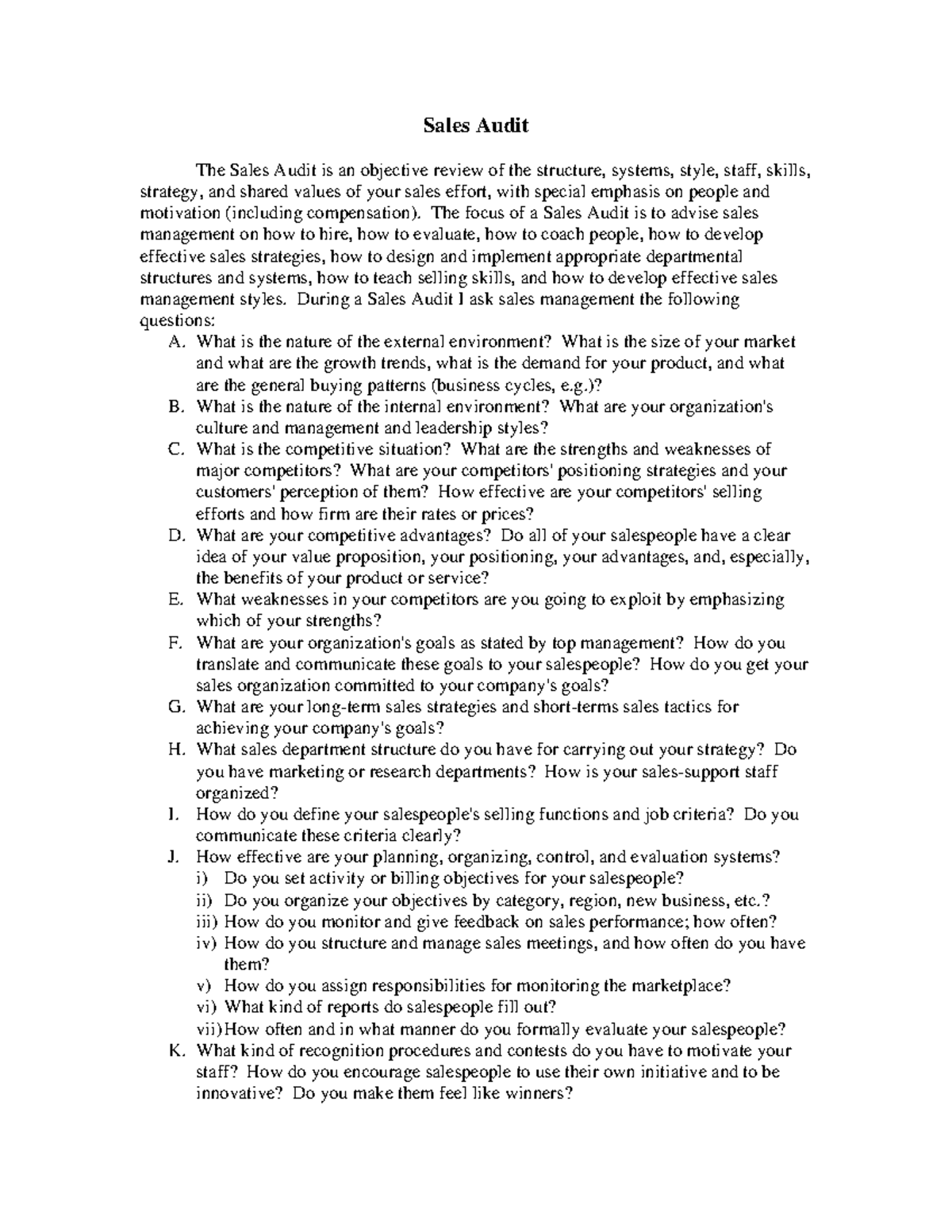 Sales Audit - The focus of a Sales Audit is to advise sales management ...