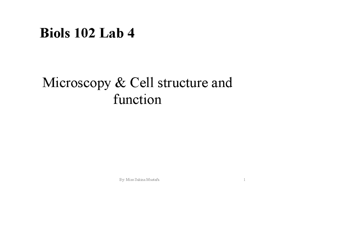 Biols 102 - lab 4 - Lap slides - Microscopy & Cell structure and ...