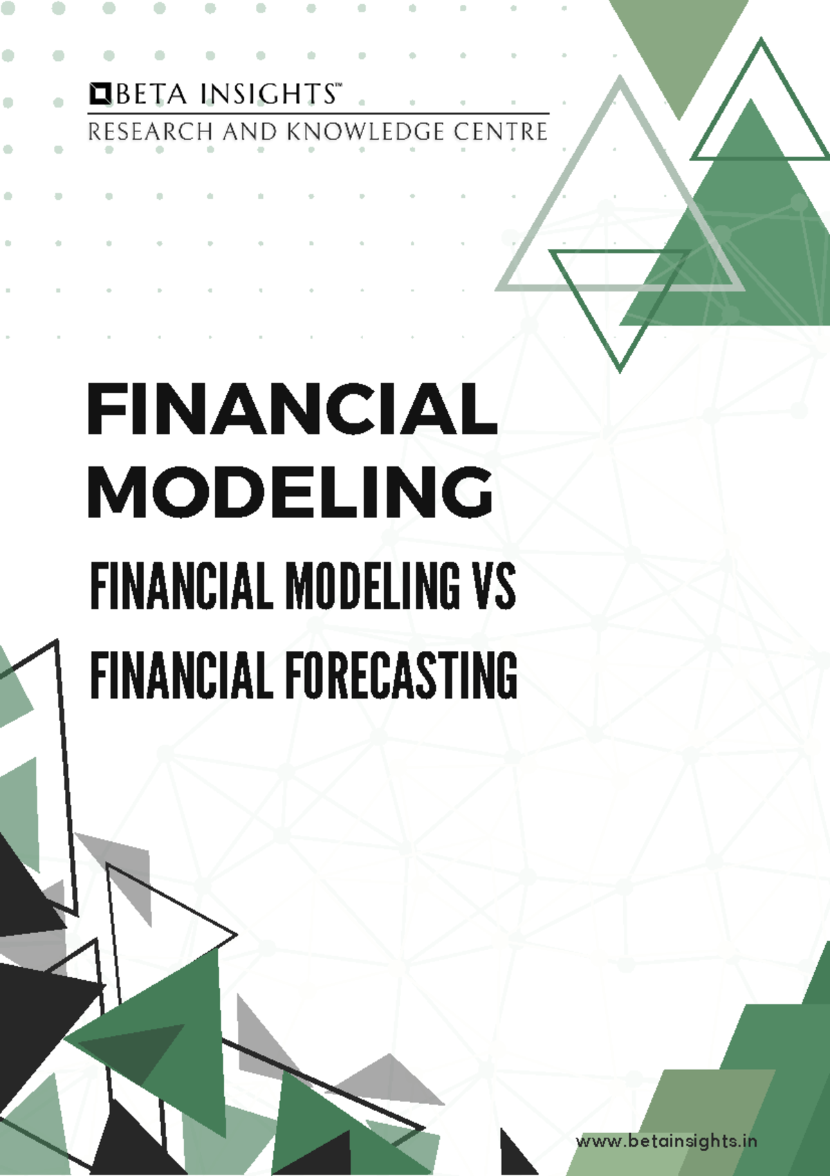 Financial Modeling Vs Financial Forecasting - betainsights FINANCIAL ...