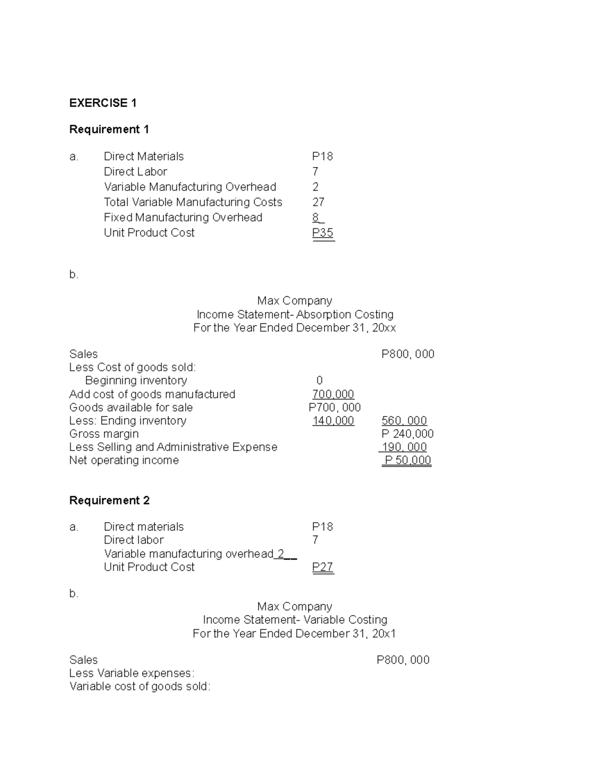 SCM 2ND Output Finals - SCM - EXERCISE 1 Requirement 1 a. Direct Materials P Direct Labor 7 ...