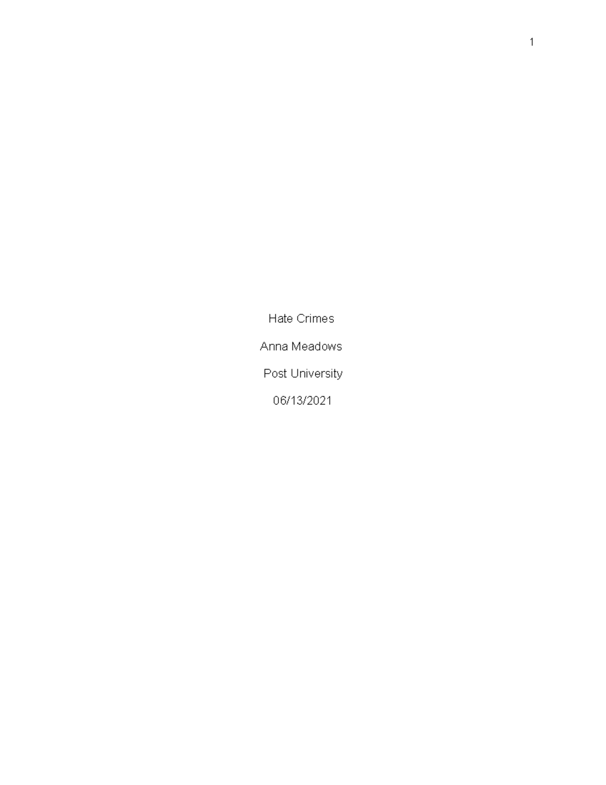 Unit 6 assignment - Hate Crimes Anna Meadows Post University 06/13/ To ...