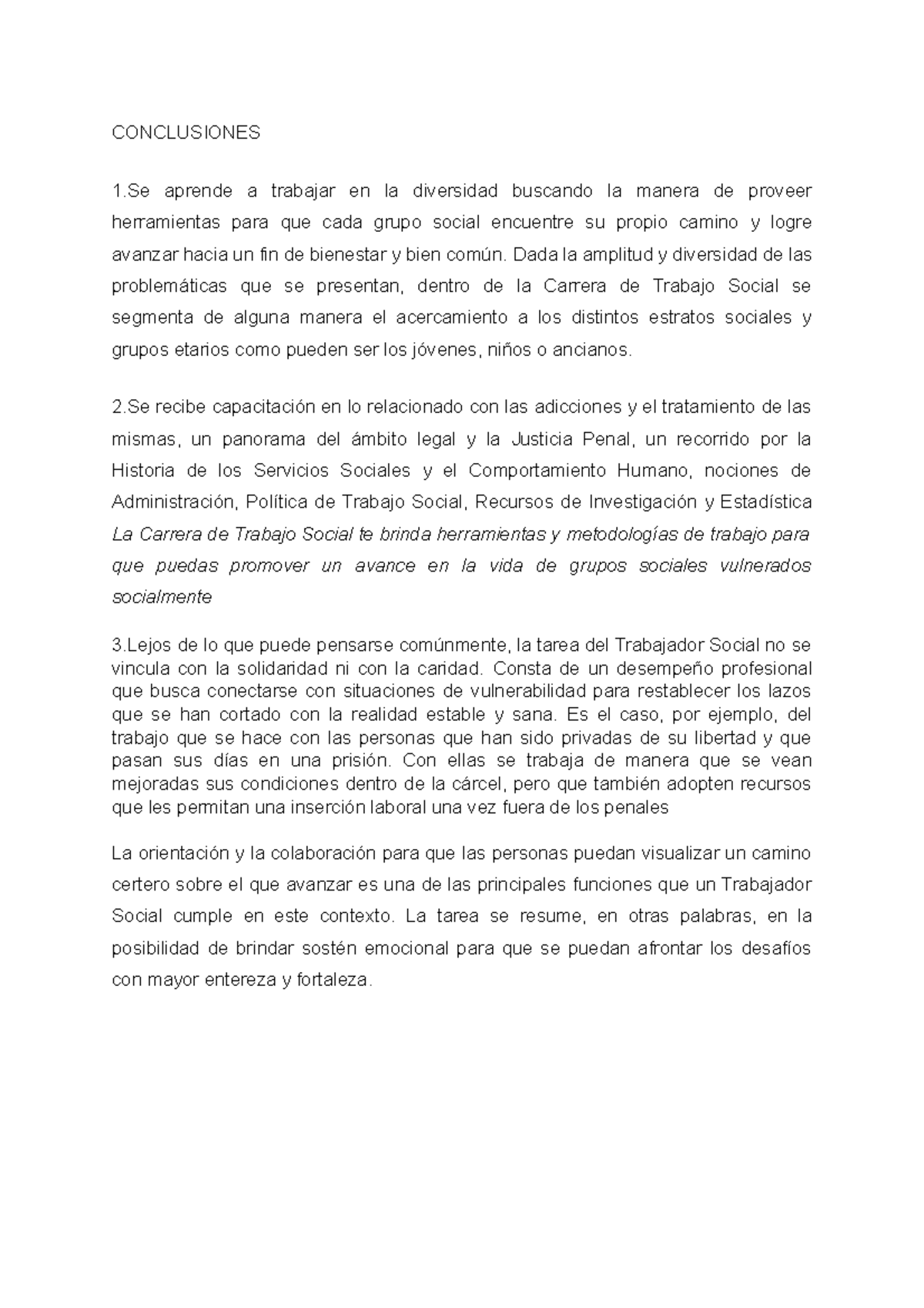 Conclusiones Trabajo Social - CONCLUSIONES 1 aprende a trabajar en la ...