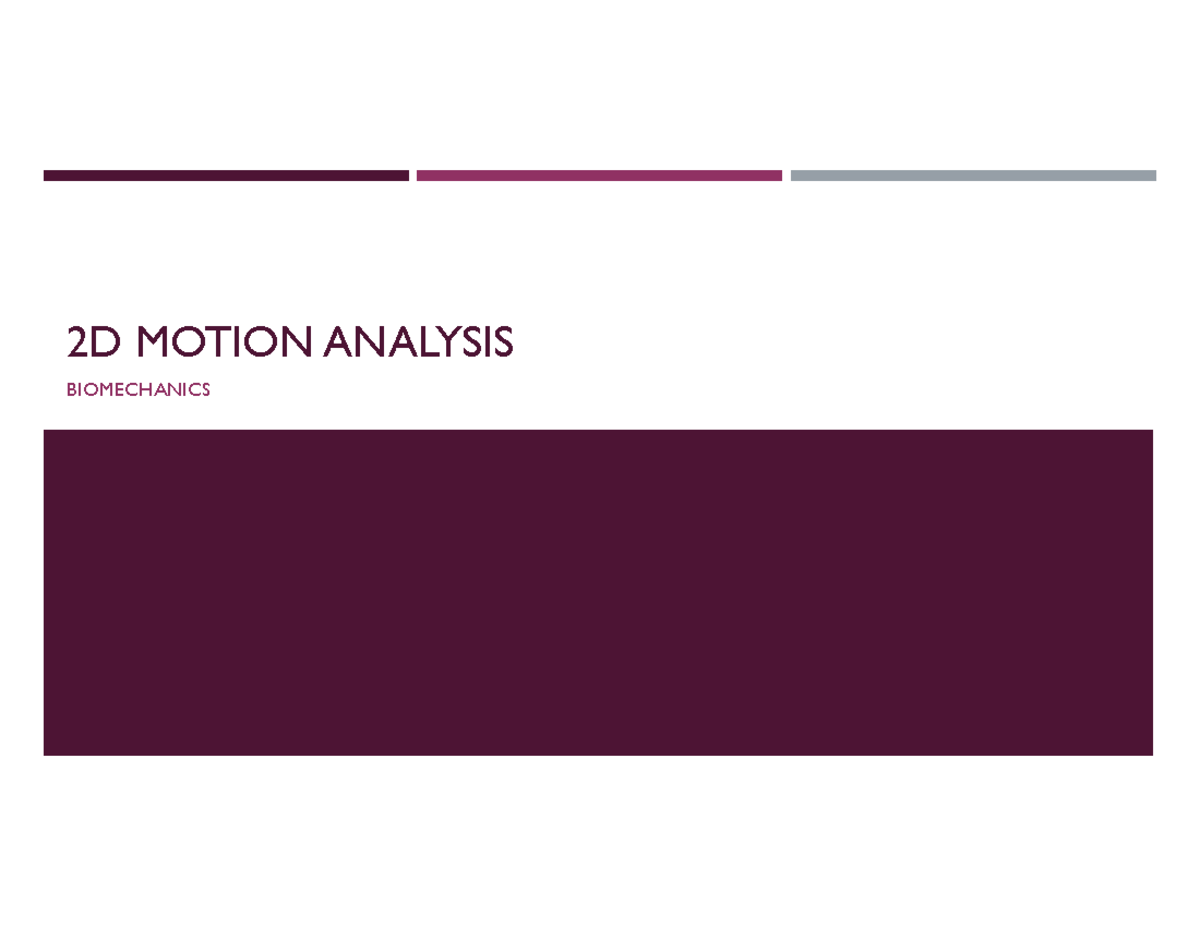 23 2D Motion Analysis - Note set 7- Unit 2 - 2D MOTION ...