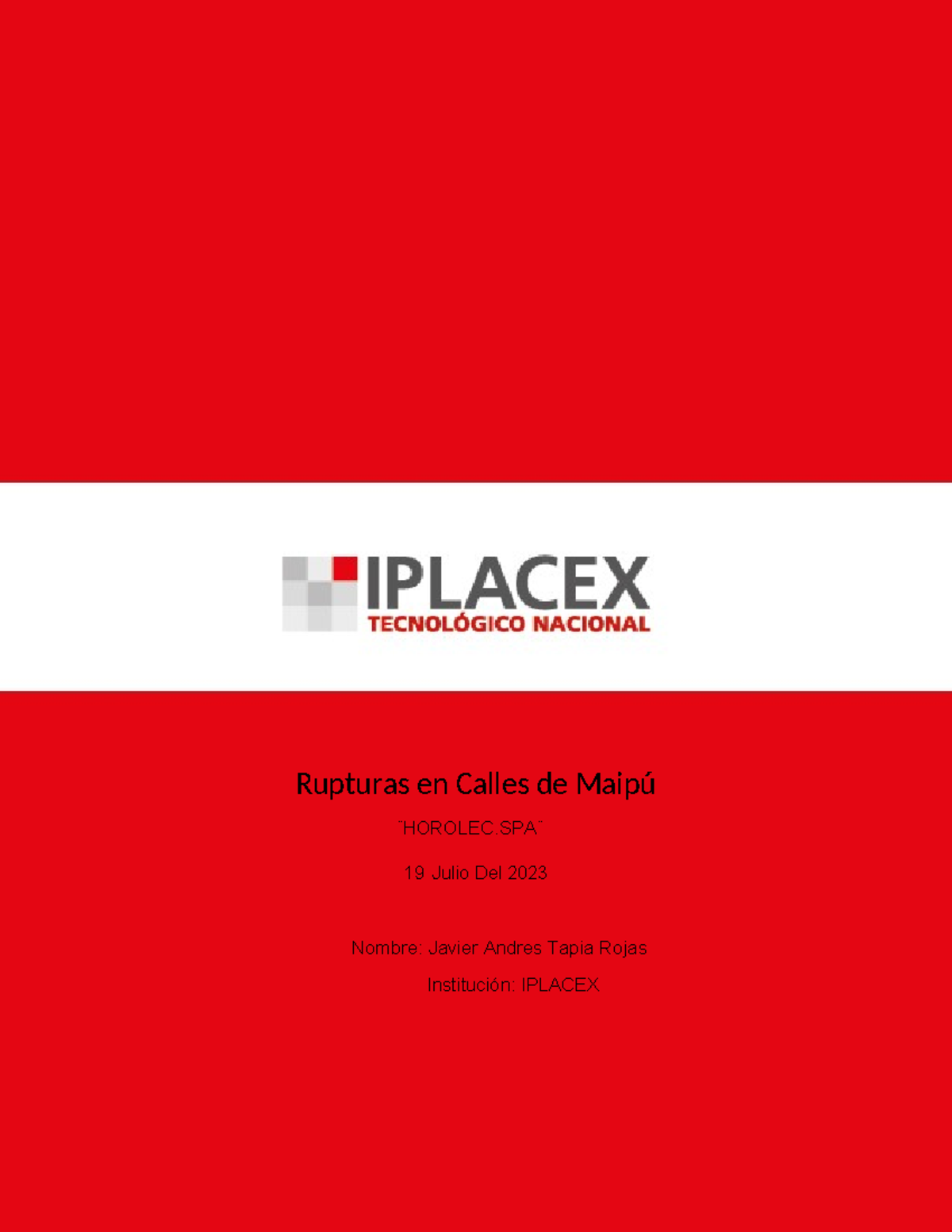 Proyecto Titulo Javier Tapia Rojas - Rupturas en Calles de Maipú ...