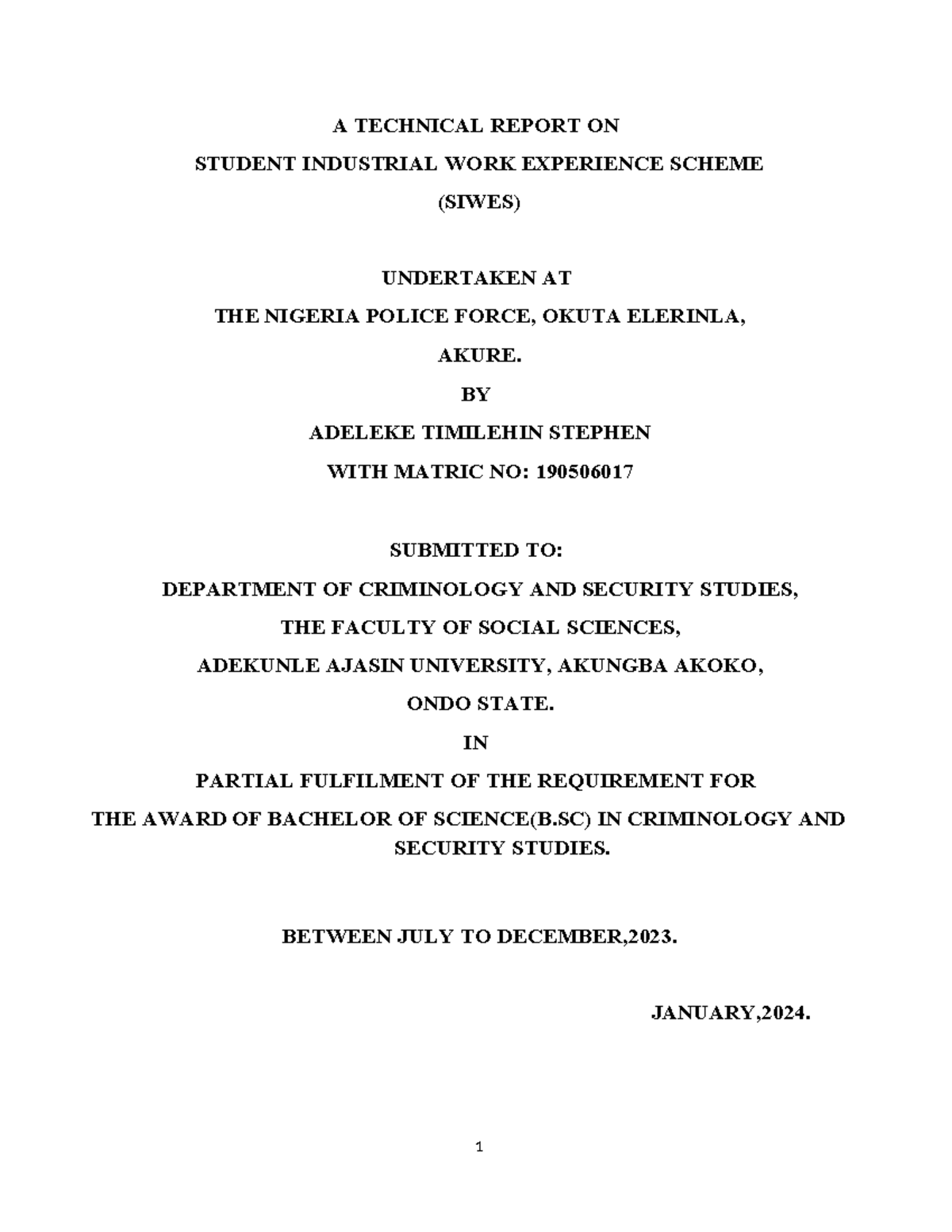 Steve draft siwes report - A TECHNICAL REPORT ON STUDENT INDUSTRIAL ...