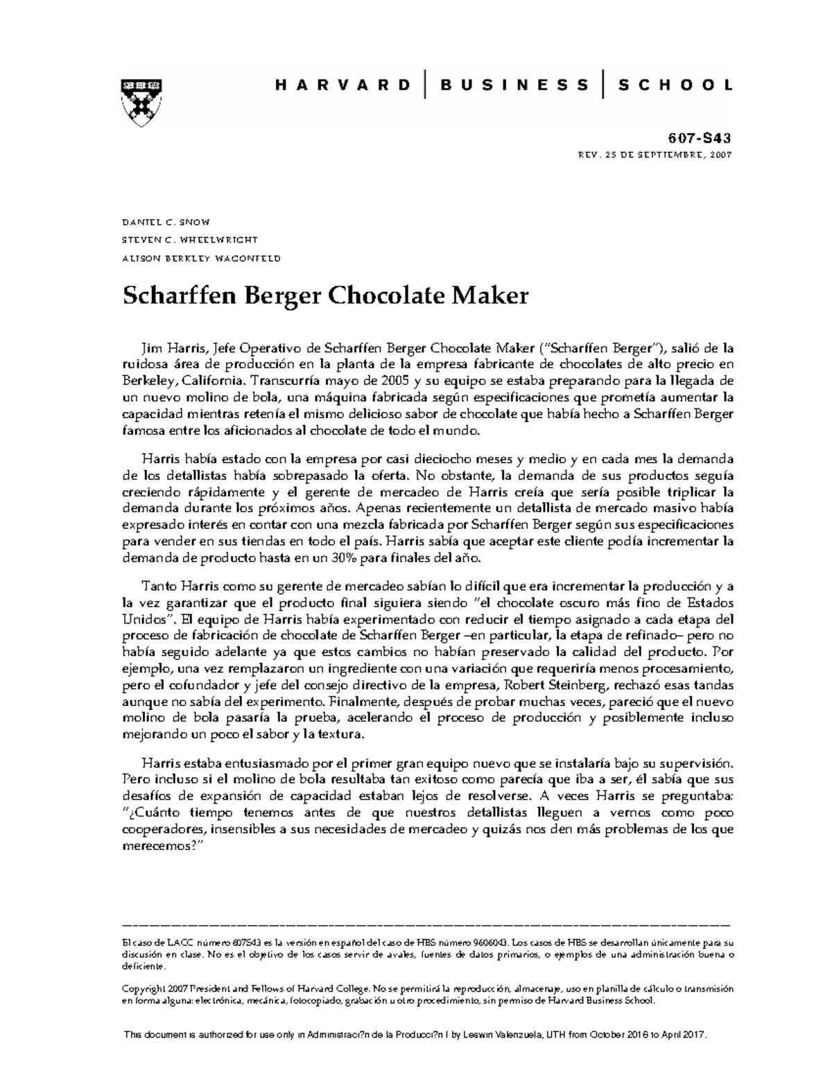 Caso 2. 607S43-PDF-SPA - REV: 25 DE SEPTIEMBRE, 2007 DANIEL C. SNOW ...
