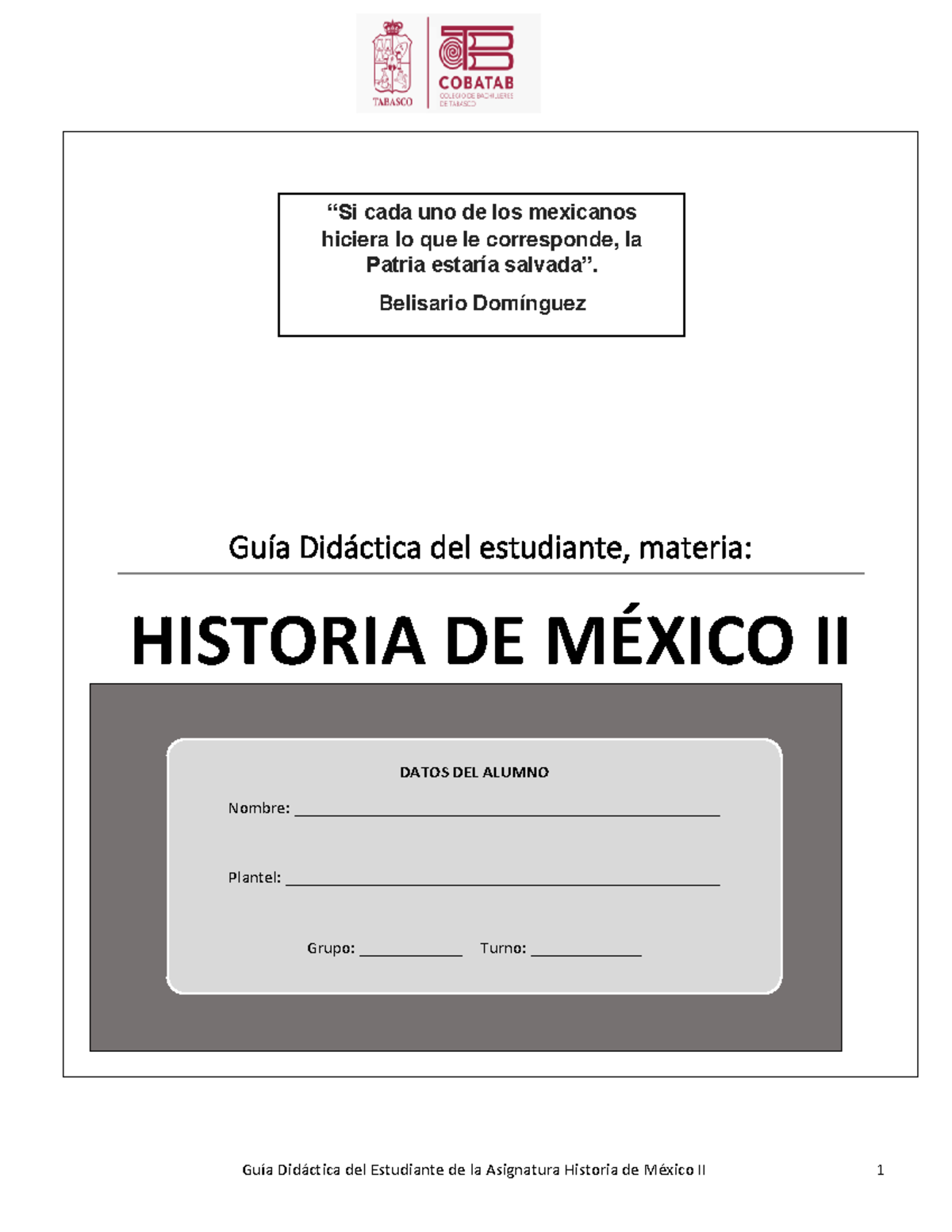 Cuarto Semestre.- Guía Didáctica del Estudiante.- Historia de México II ...