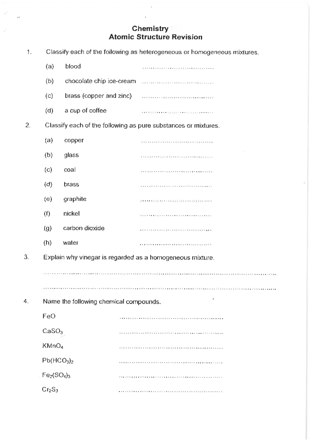 Atomic st. revision - asfd - Chemistry Atomic Structure Revision 1. Classify each of the ...