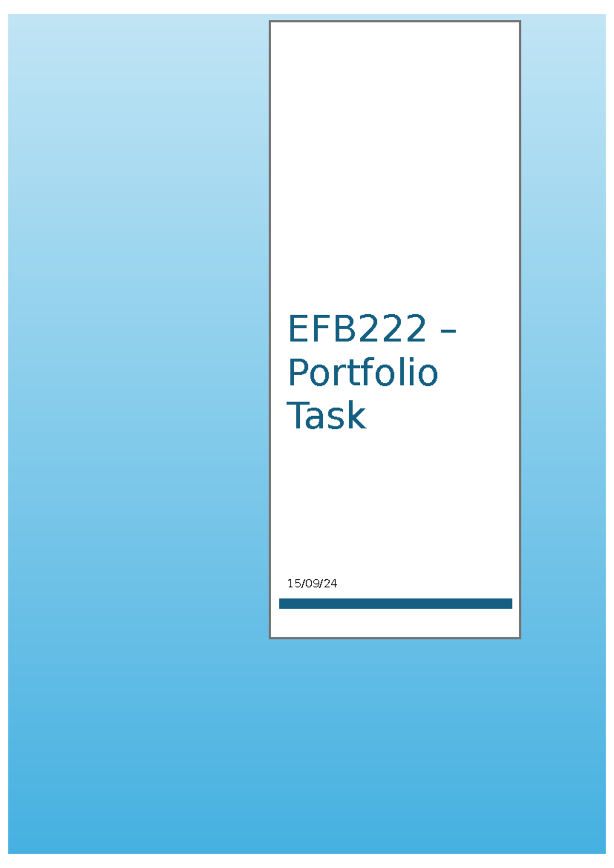 EFB222 A2 Part 1 - EFB222 – Portfolio Task 15/09/ multicollinearity between the independent ...