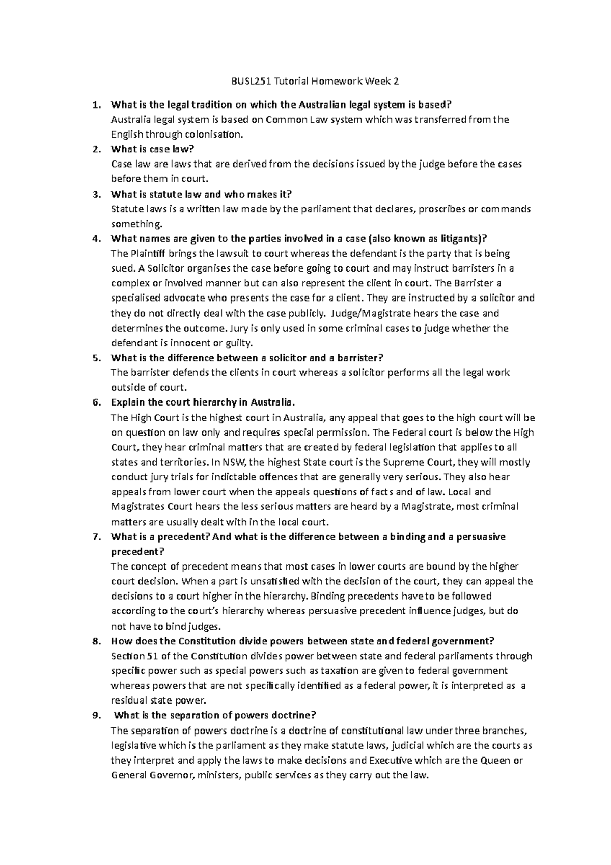 Week 2 Hw question - BUSL251 Tutorial Homework Week 2 What is the legal ...