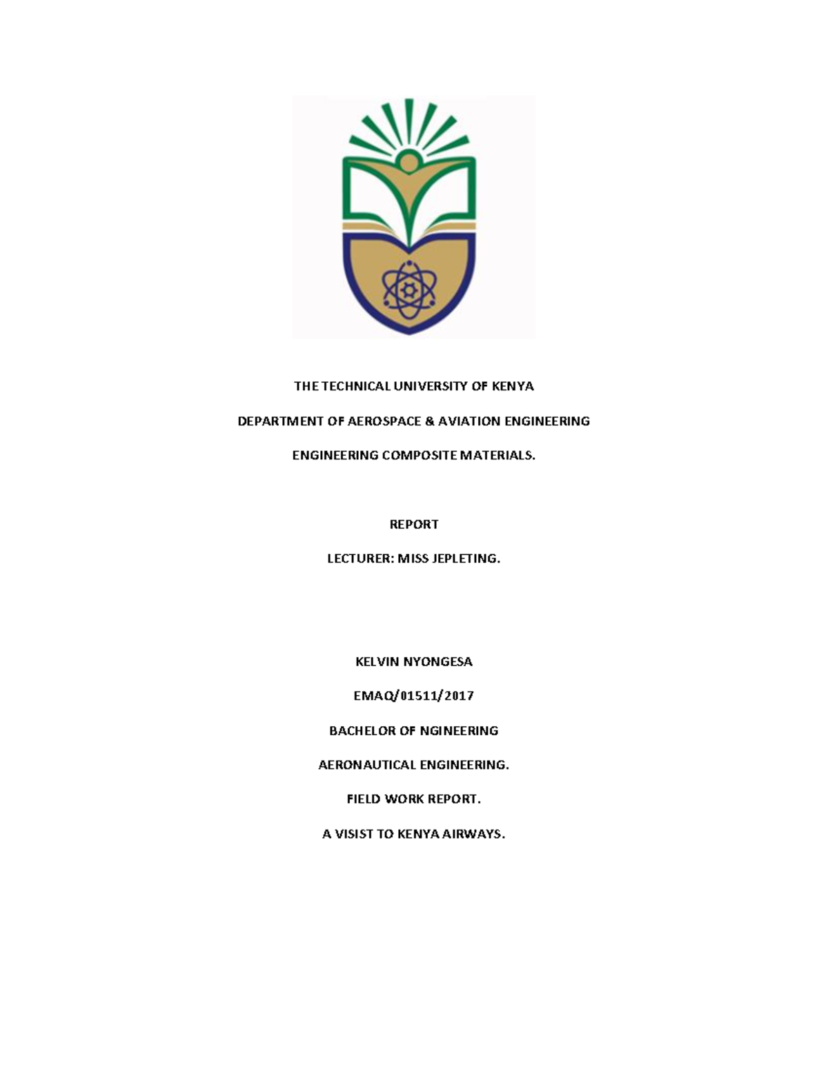 Edited kq lab report - THE TECHNICAL UNIVERSITY OF KENYA DEPARTMENT OF ...