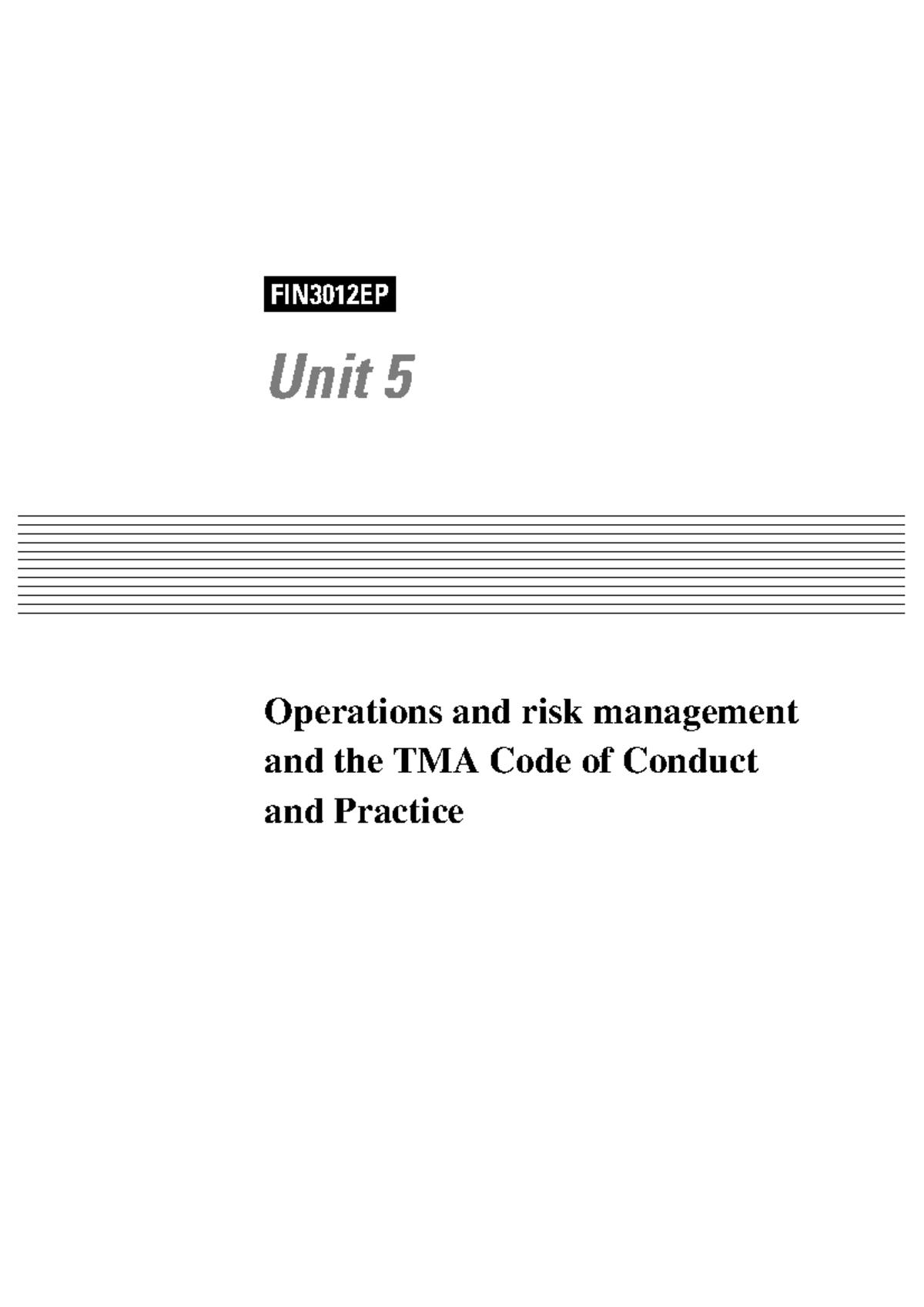 Unit 5 Operations & Risk Management and the TMA code of conduct ...