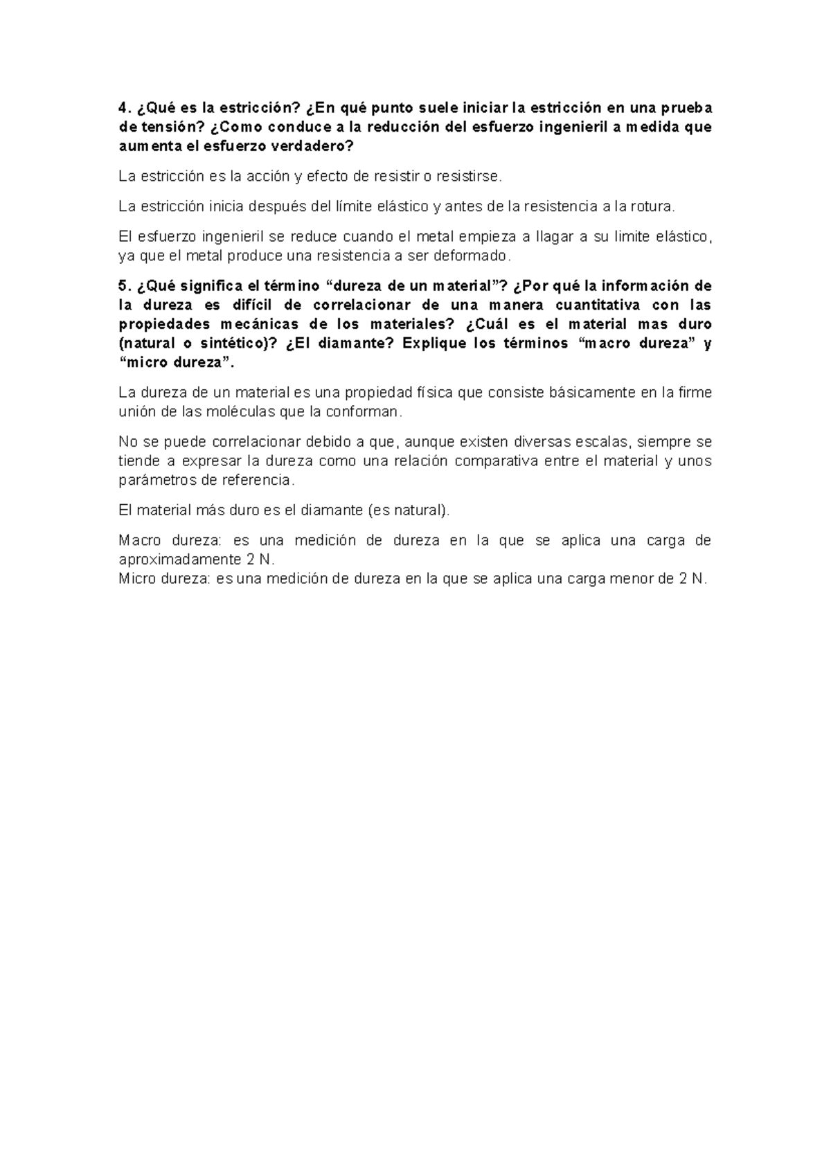 4 y 5 - Apuntes propiedades - 4. ¿Qué es la estricción? ¿En qué punto ...