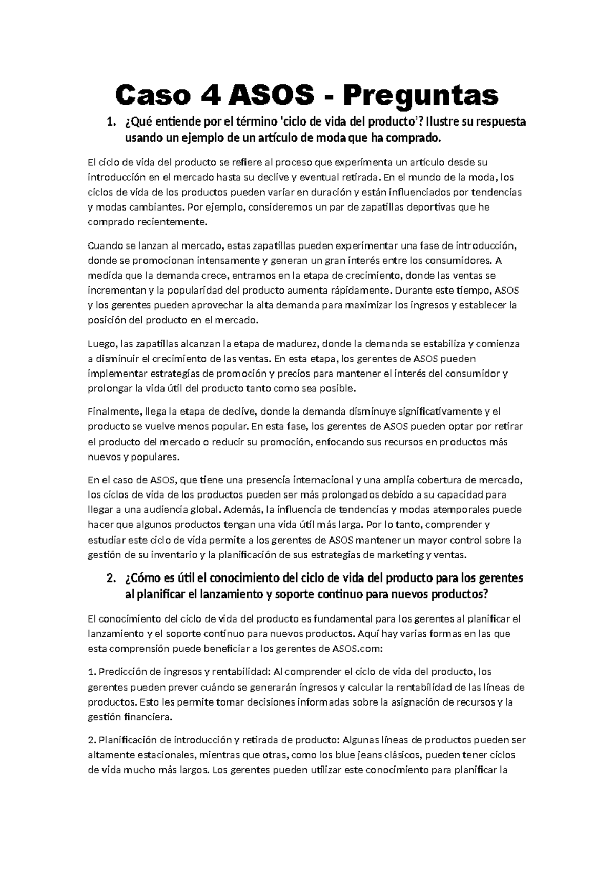 Caso 4 ASOS - ryjxxxxxxxxxxxxx - Caso 4 ASOS - Preguntas 1. ¿Qué entiende por el término 'ciclo ...