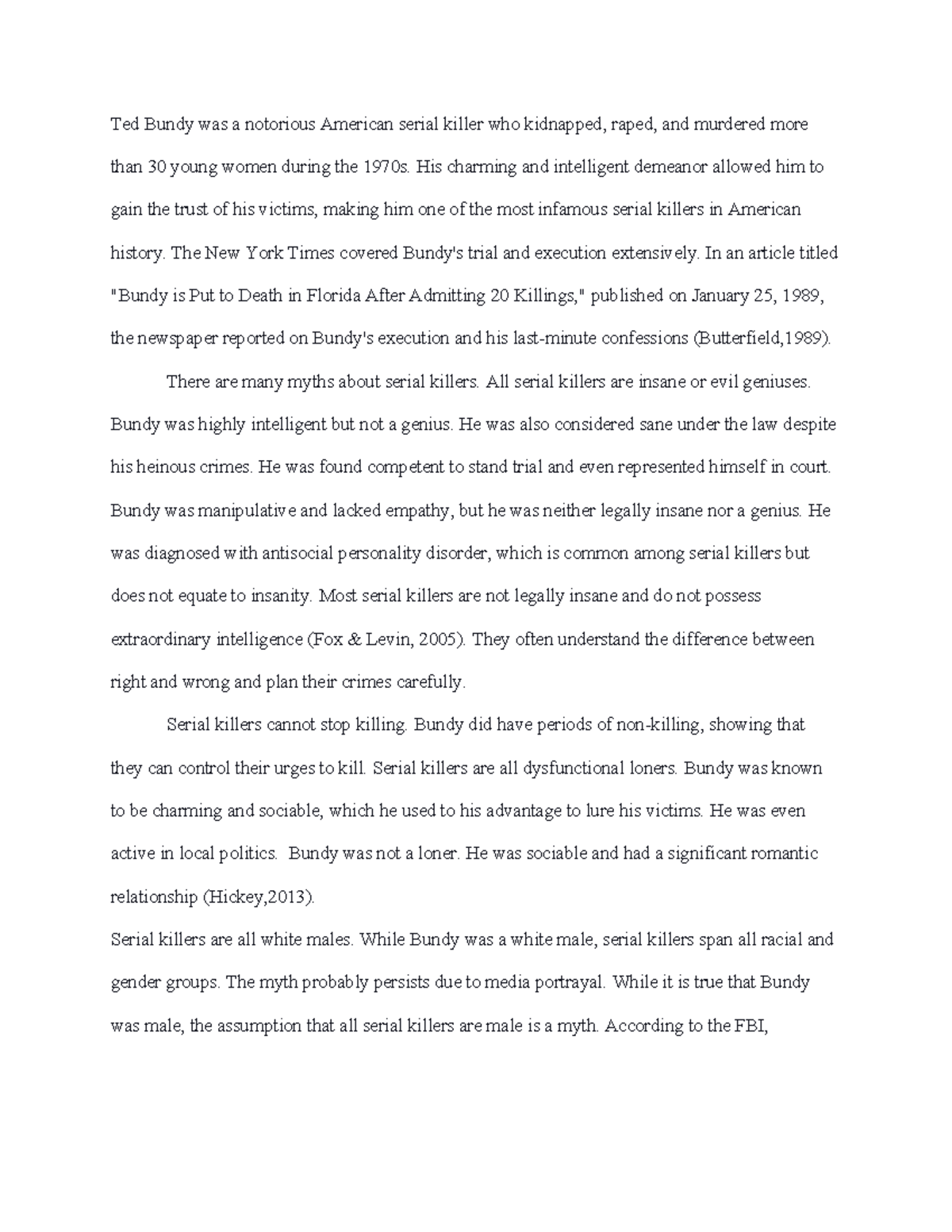 SOC 326 Skewed view short paper - Ted Bundy was a notorious American ...