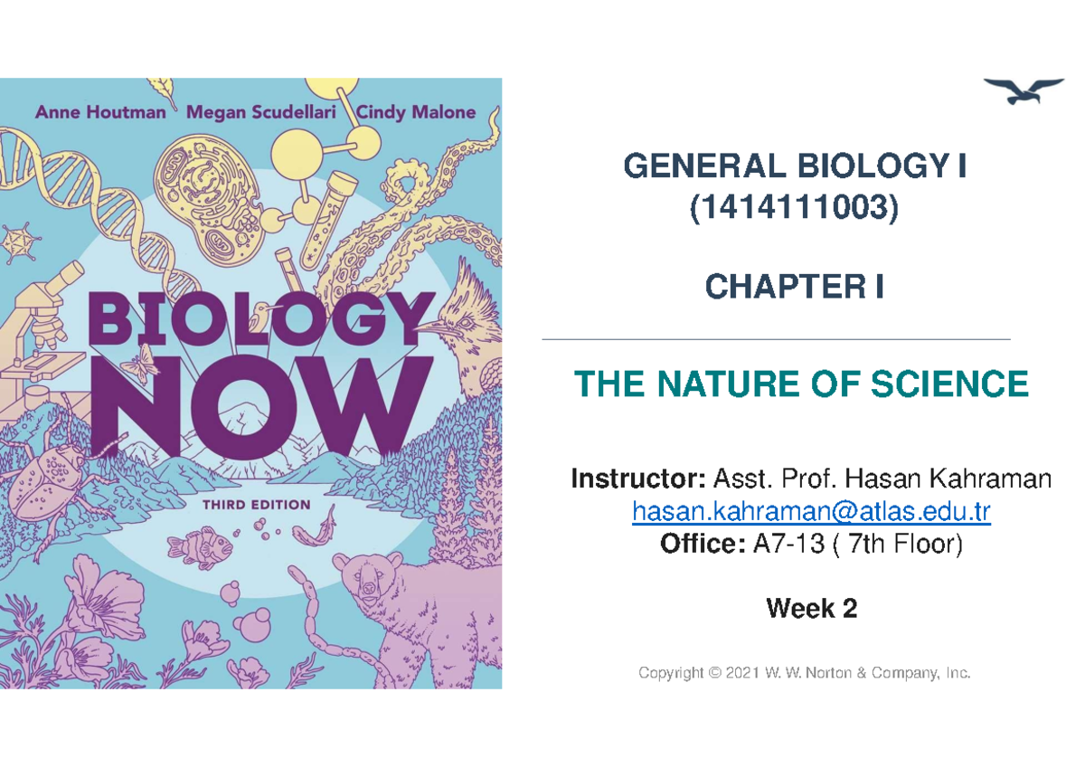W2 CH1 THE Nature OF Science - Copyright © 2021 W. W. Norton & Company ...