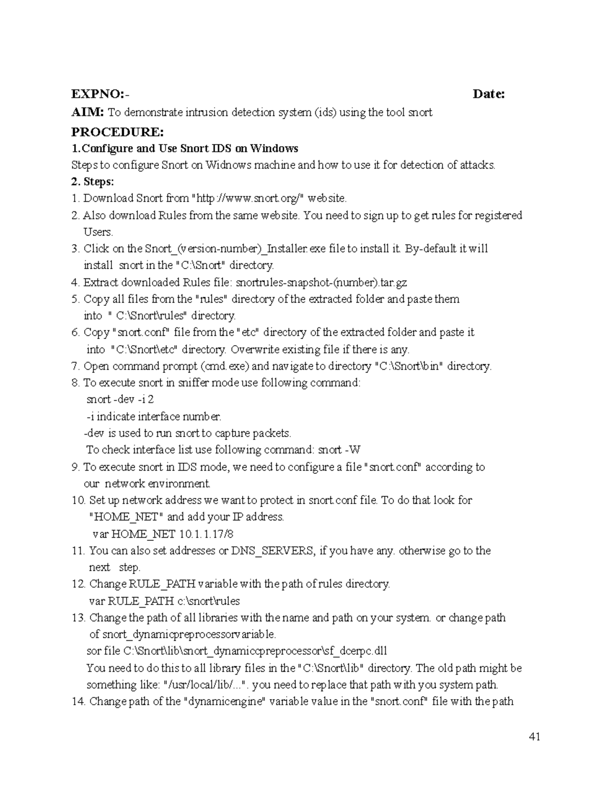CNS LAB EXPERIMENTS - EXPNO:- Date: AIM: To demonstrate intrusion detection system (ids) using ...