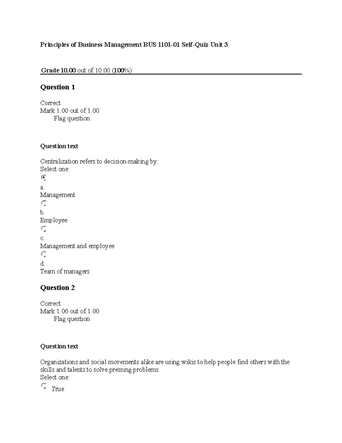 Principles of Business Management BUS 1101-01 Self-Quiz Unit 3 - Flag question Question text ...