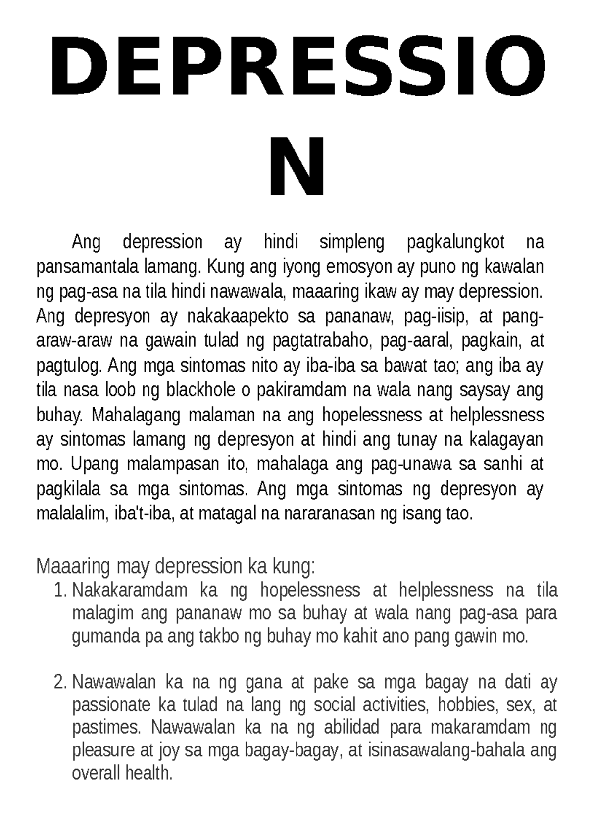 Depression - DEPRESSIO N Ang depression ay hindi simpleng pagkalungkot ...