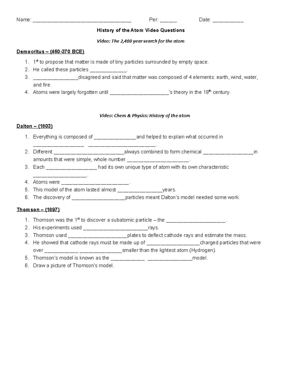 Ws- historyoftheatomworksheet and video questions - Name