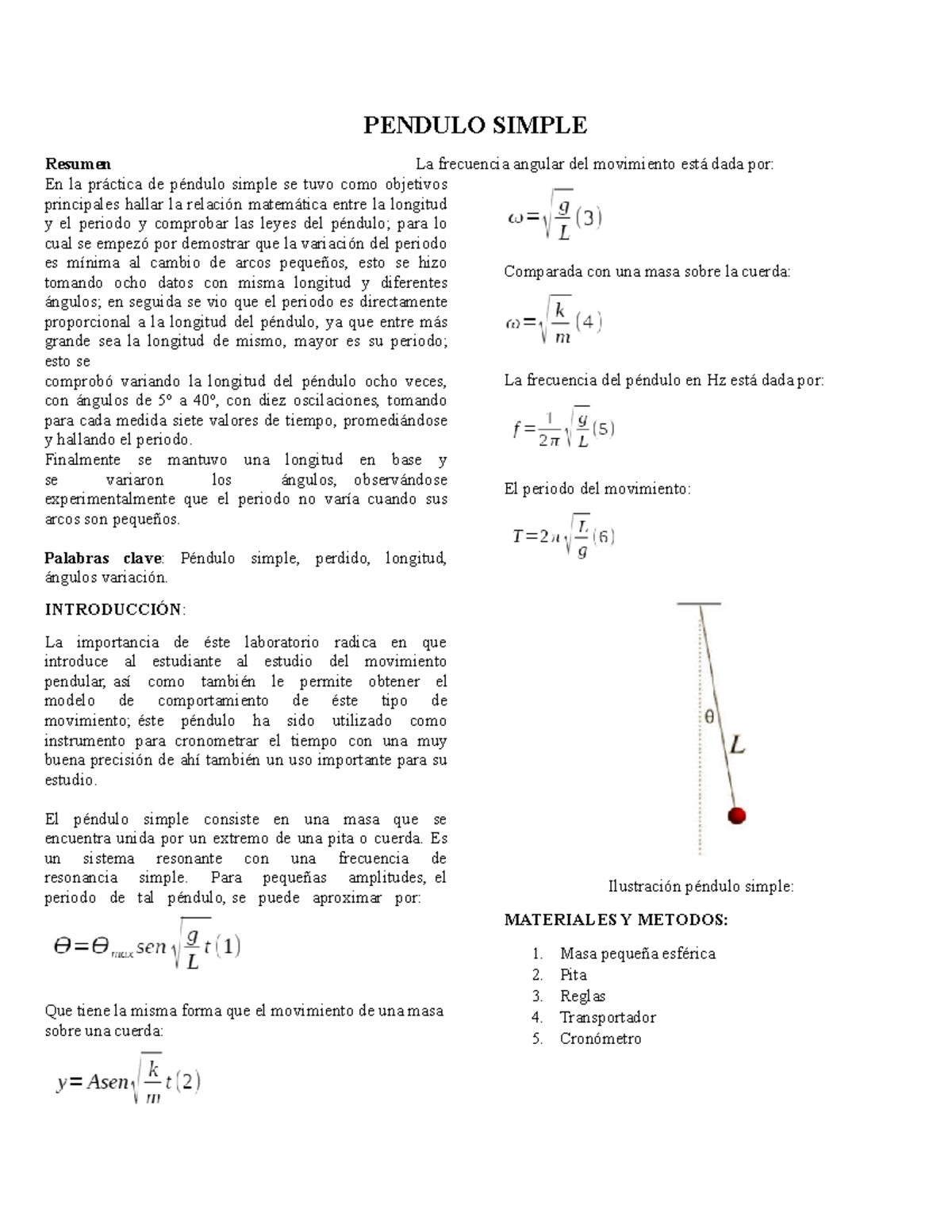 Pendulo Simple - informe practica - PENDULO SIMPLE Resumen En la práctica de péndulo simple se ...