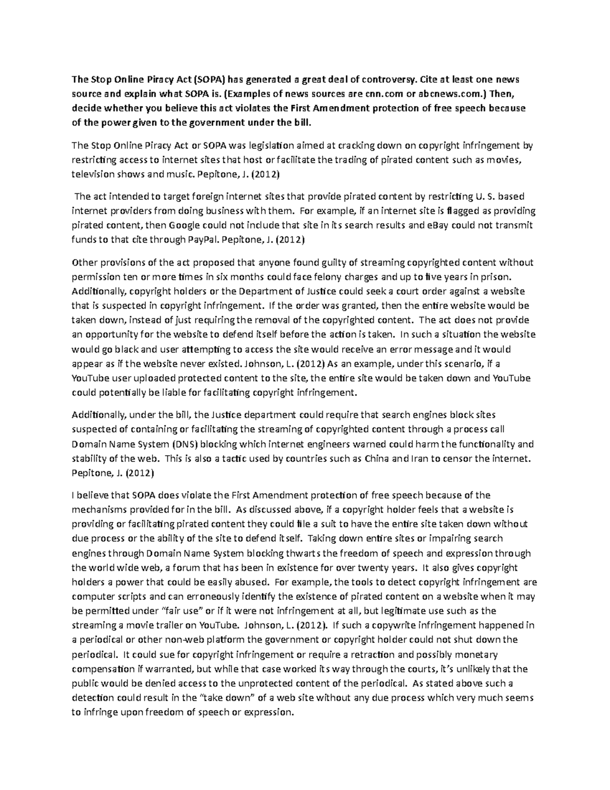 POS 220 Lesson 7 - The Stop Online Piracy Act (SOPA) has generated a ...