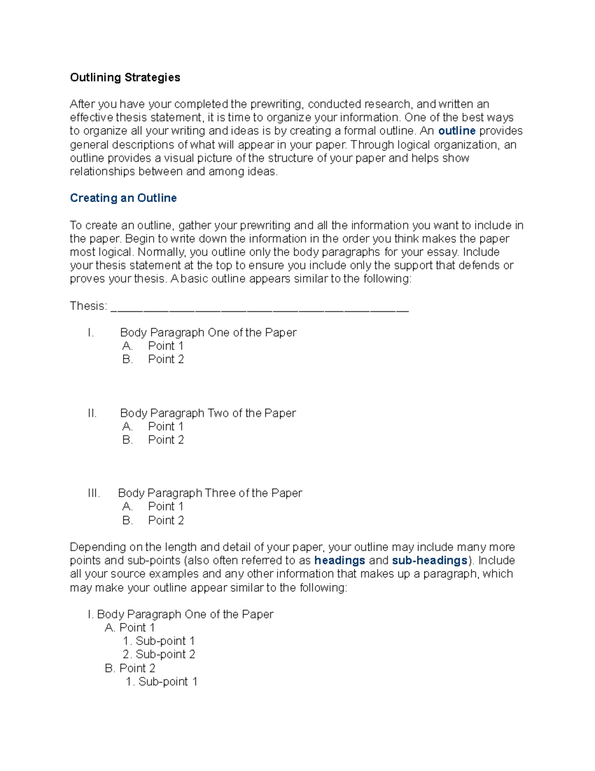 Outlining Strategies - Outlining Strategies After you have your ...