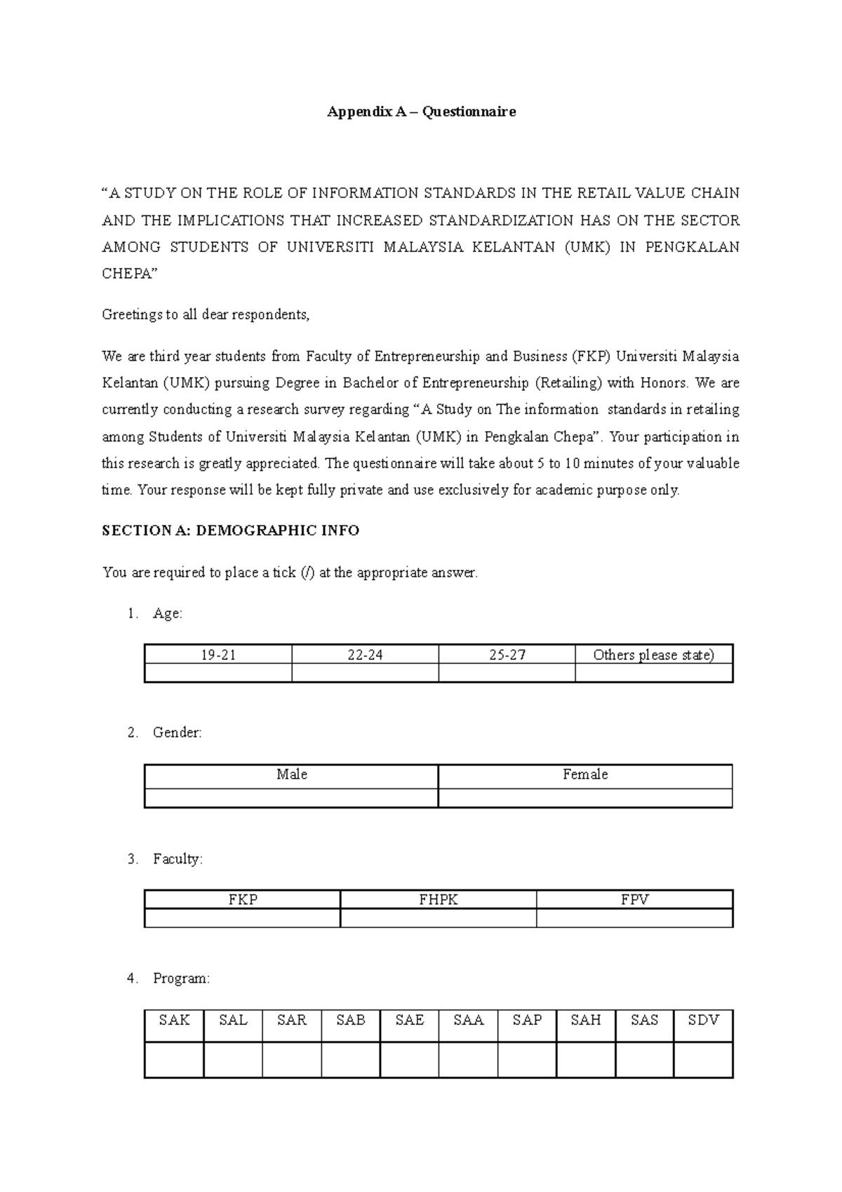 A20B1497. Project SPSS - Appendix A – Questionnaire “A STUDY ON THE ...