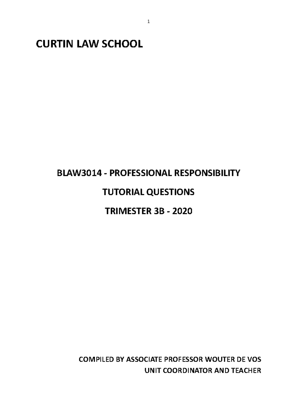 Professional Responsibility Tutorial Questions 2020 - CURTIN LAW SCHOOL ...