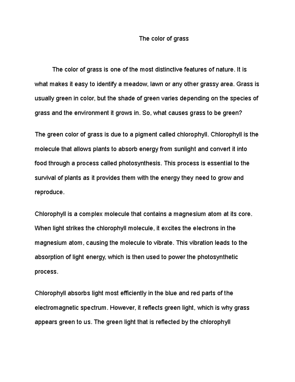 Studoc 12 - Class essay - The color of grass The color of grass is one ...