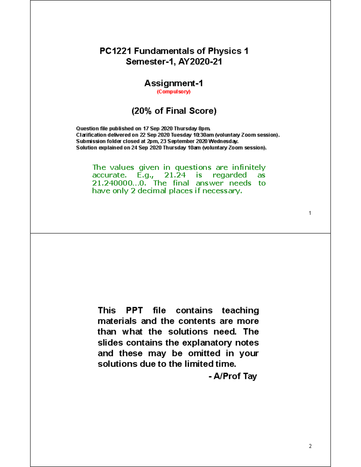 Assigment-1 2020 Solution - PC1221 Fundamentals of Physics 1 Semester-1, AY2020- Assignment ...