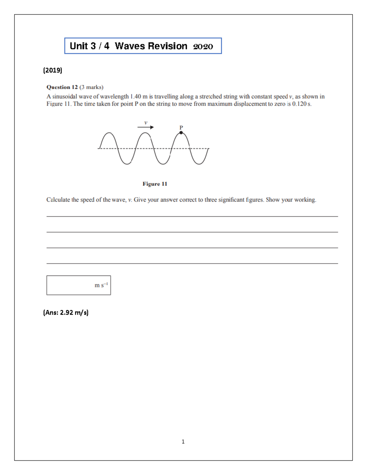 Standing Waves June 2022 - (2019) (Ans: 2 m/s) Unit 3 / 4 Waves ...