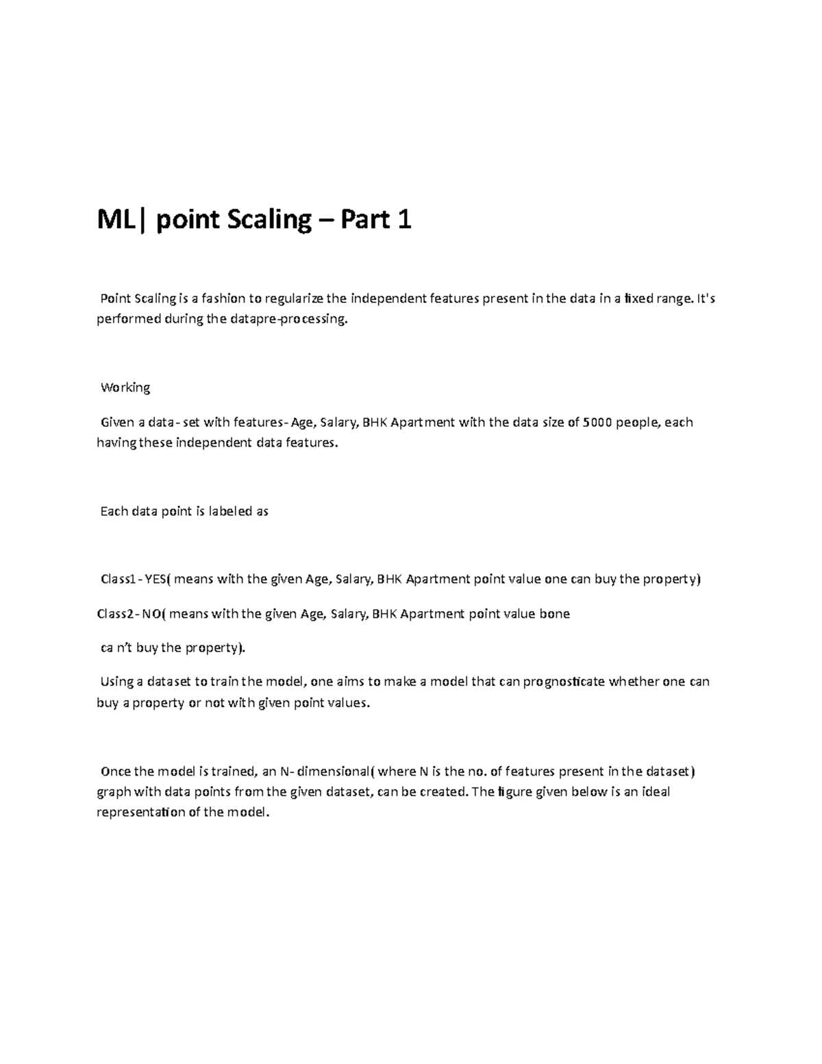 MLpoint Scaling – Part1 - ML| point Scaling – Part 1 Point Scaling is a fashion to regularize ...