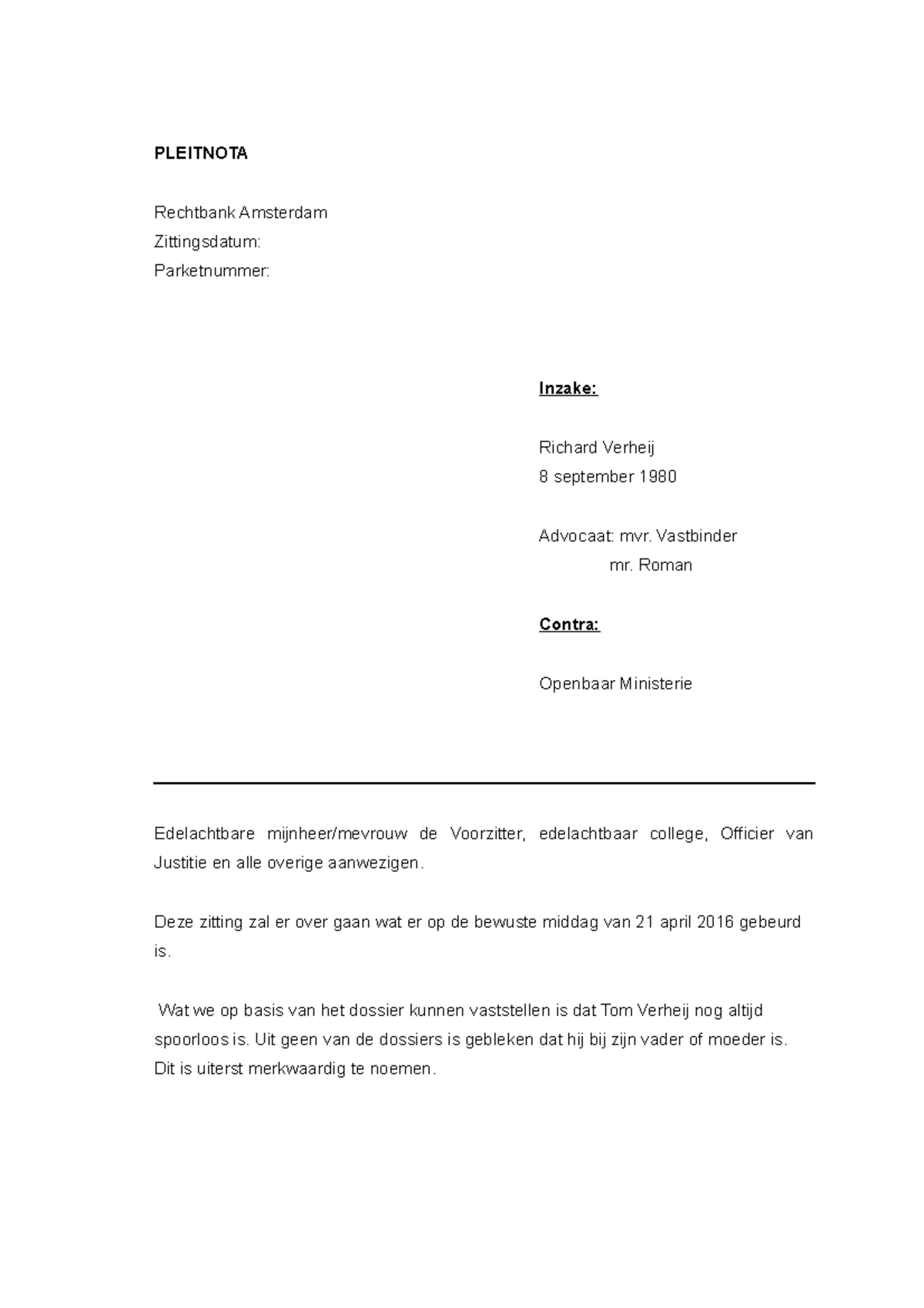 Werkstuk "Voorbeeld pleitnota" - PLEITNOTA Rechtbank Amsterdam ...