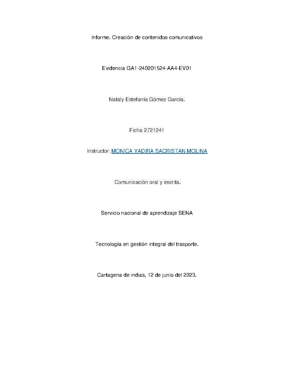 Creacion de contenido - apoyo ¡virtual - Informe. Creación de contenidos comunicativos Evidencia ...