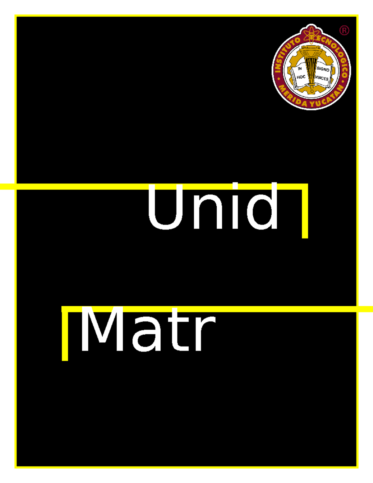 Unidad 2 Álgebra - Matr Unid Operaciones elementales de reglón. Dada ...