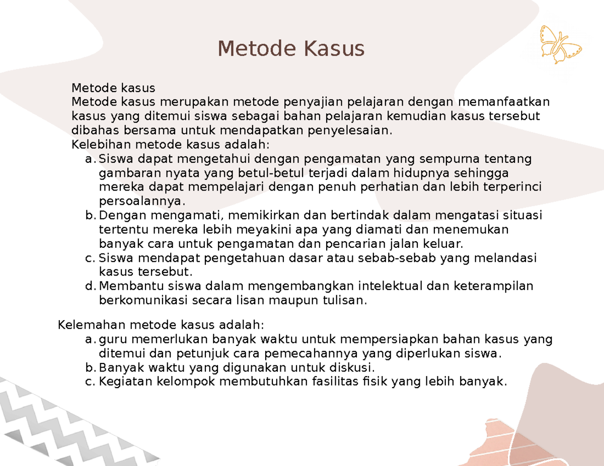 Metode kasus dan bermain peran - Metode Kasus Metode kasus Metode kasus merupakan metode ...