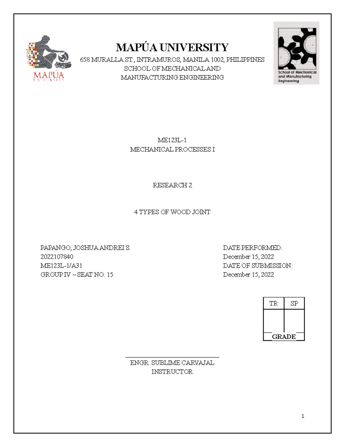 Research Two Woodworks - MAPÚA UNIVERSITY 658 MURALLA ST., INTRAMUROS ...