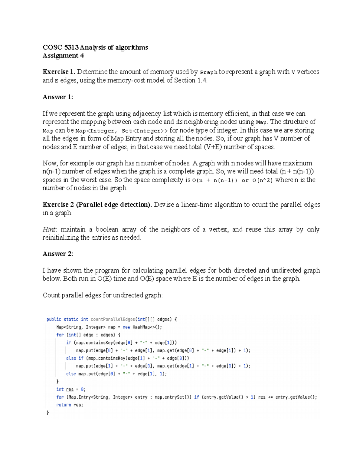 Assignment 4 - COSC 5313 Analysis of algorithms Assignment 4 Exercise 1. Determine the amount of ...