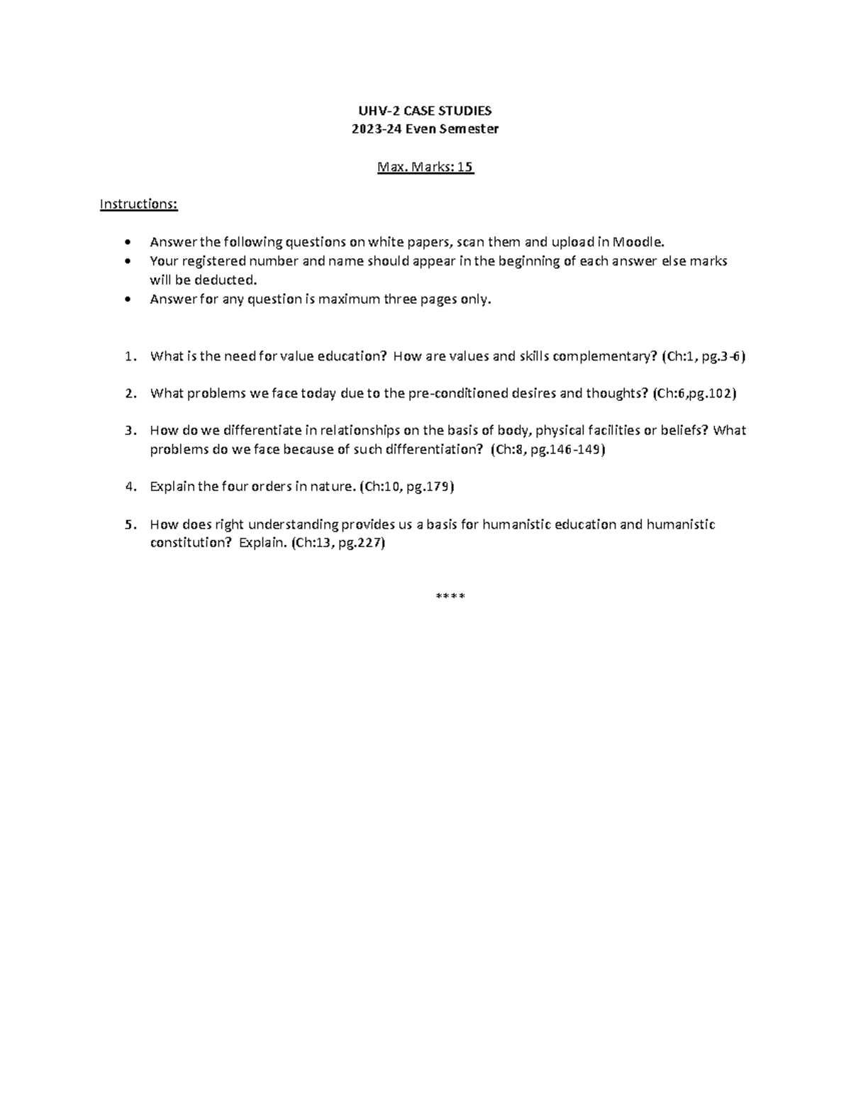 UHV-2 Case Studies - UHV-2 CASE STUDIES 2023 - 24 Even Semester Max. Marks: 15 Instructions ...