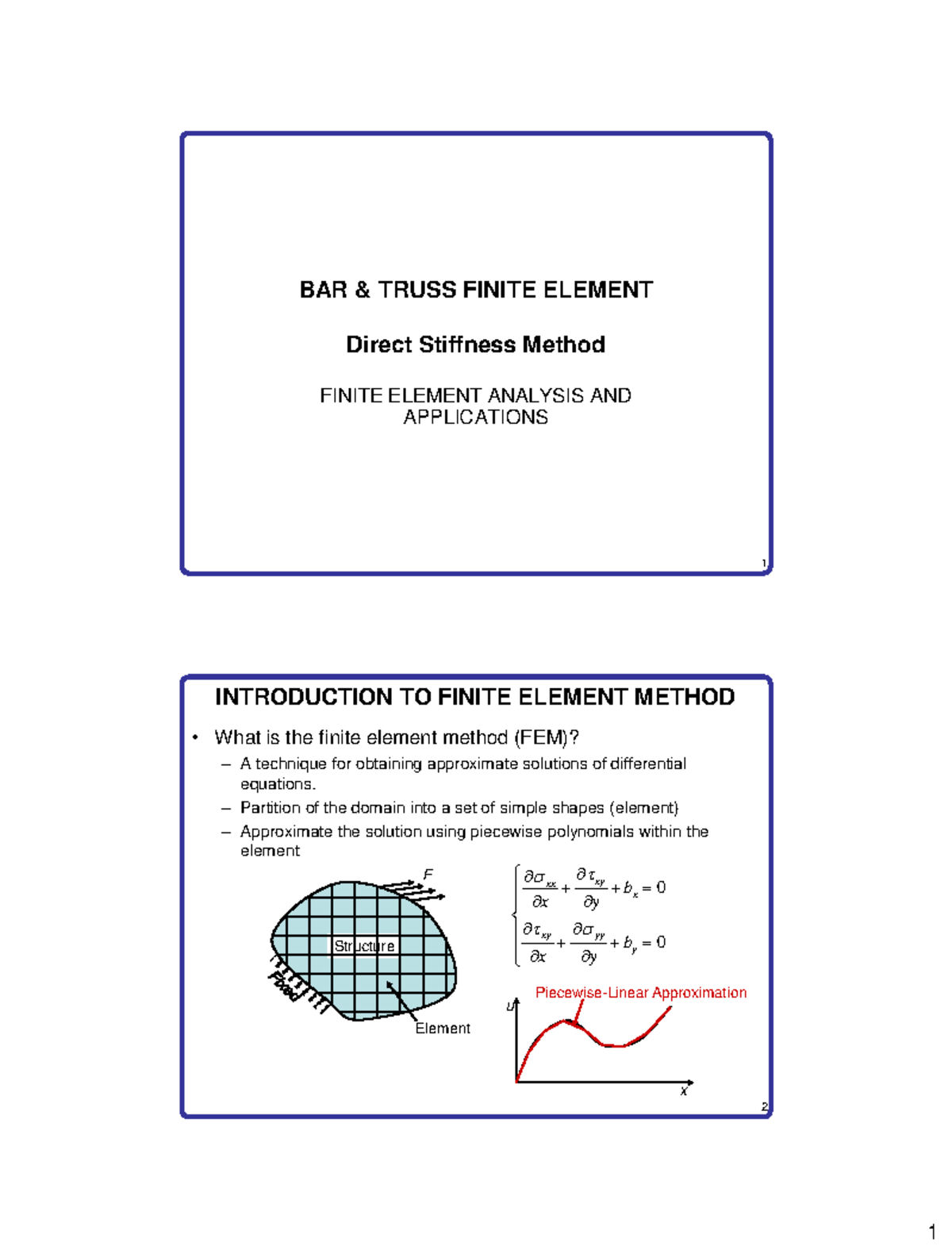 Lect02-new - Orekel - 1 BAR & TRUSS FINITE ELEMENT Direct Stiffness Method ####### FINITE - Studocu