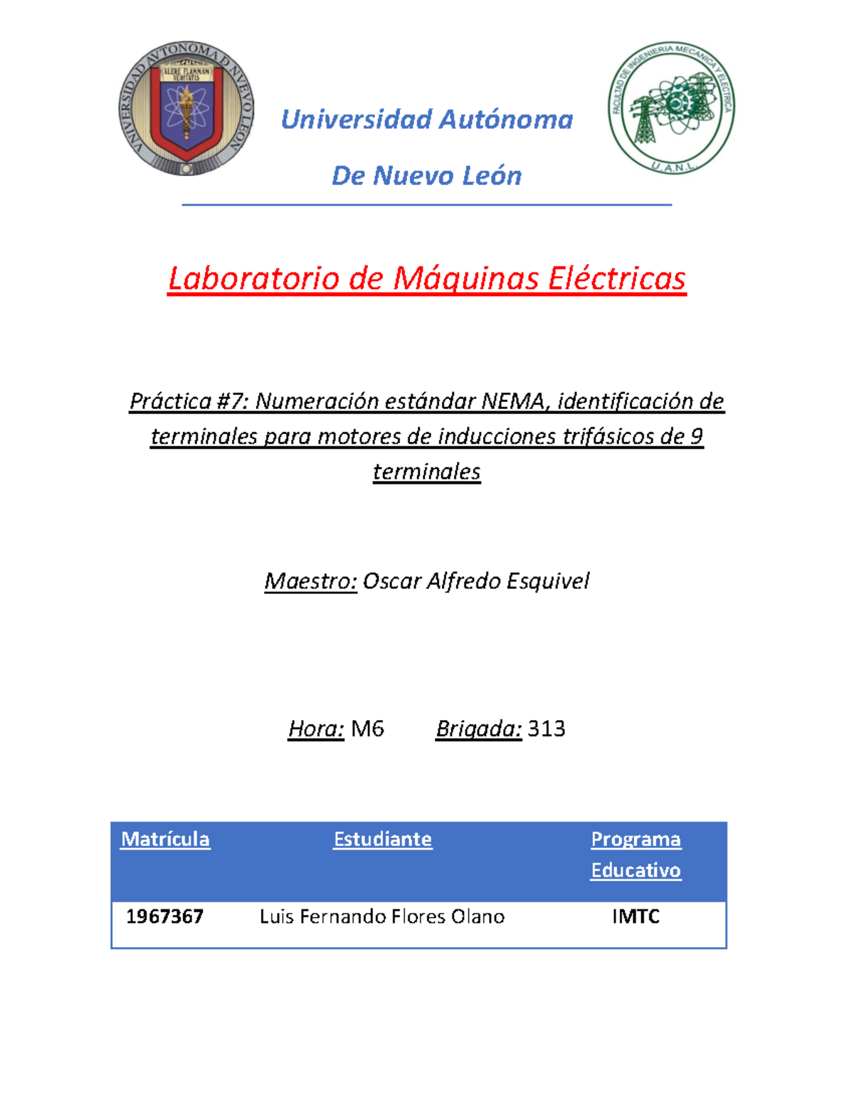 Práctica 7 1967367 - Máquinas Eléctricas FIME - Universidad AutÛnoma De Nuevo LeÛn Laboratorio ...