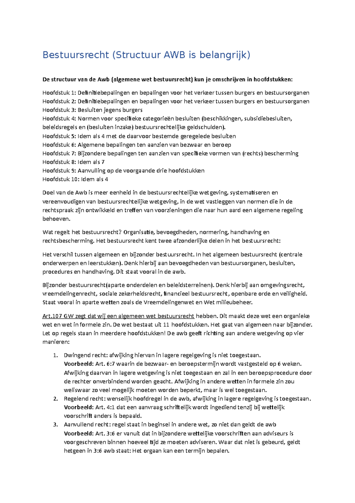 Bestuursrecht samenvatting - Bestuursrecht (Structuur AWB is belangrijk) De structuur van de Awb ...