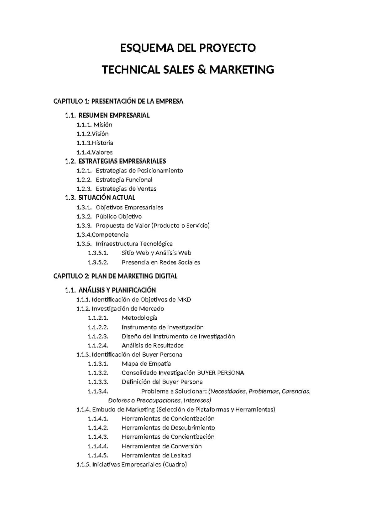 TS&M Esquema DEL Proyecto (1) - ESQUEMA DEL PROYECTO TECHNICAL SALES & MARKETING CAPITULO 1 ...